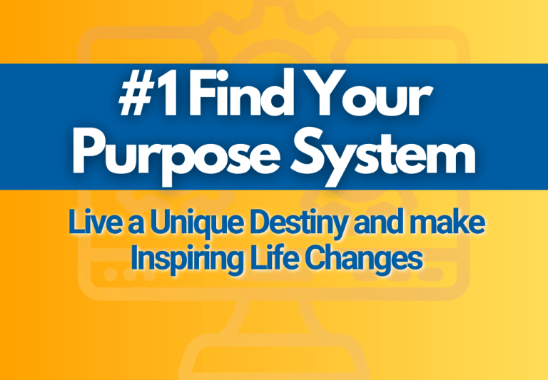 #1 Find Your Purpose System: Live A Unique Destiny And Make Inspiring ...